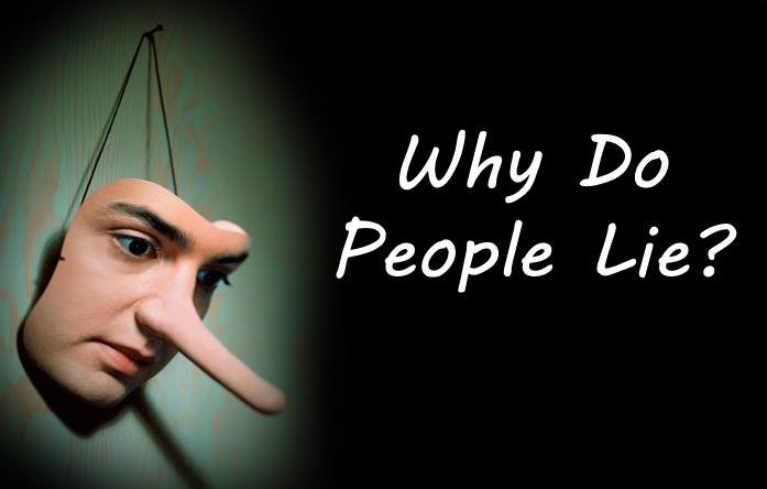 Some Important Psychological Reasons Of Telling Lie Making Different Some Important Psychological Reasons Of Telling Lie Making Different